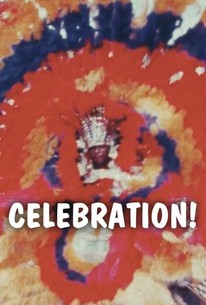 Celebration! | Rotten Tomatoes