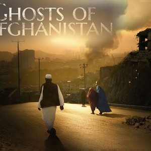 Ghosts of Afghanistan - Rotten Tomatoes