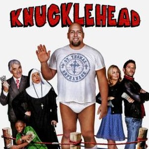 Knucklehead - Rotten Tomatoes