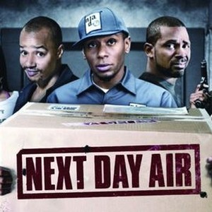 Next Day Air (2009) - Rotten Tomatoes