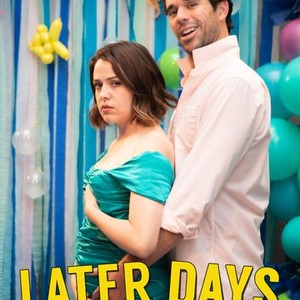Later Days - Rotten Tomatoes