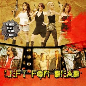 Left for Dead - Rotten Tomatoes