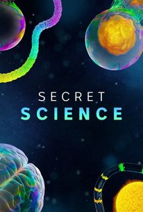 Secret Science: Season 1 | Rotten Tomatoes