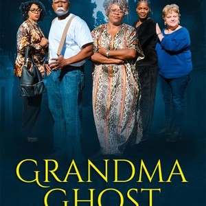 Grandma Ghost - Rotten Tomatoes