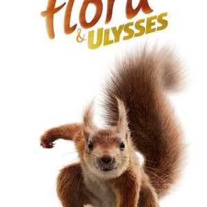 Flora and Ulysses - Rotten Tomatoes