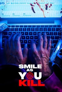 Smile As You Kill | Rotten Tomatoes