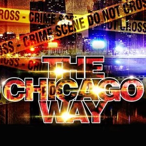 The Chicago Way - Rotten Tomatoes