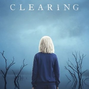 The Clearing - Rotten Tomatoes