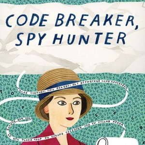 Code Breaker, Spy Hunter - Rotten Tomatoes