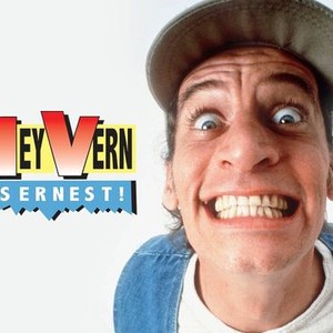 Hey Vern, It's Ernest! - Rotten Tomatoes