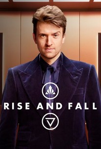 Rise and Fall | Rotten Tomatoes
