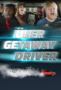 Uber Getaway Driver | Rotten Tomatoes