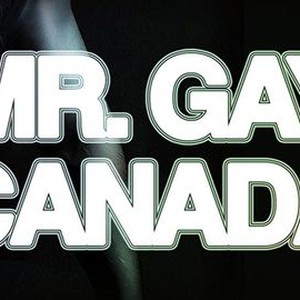 Mr. Gay Canada - Rotten Tomatoes