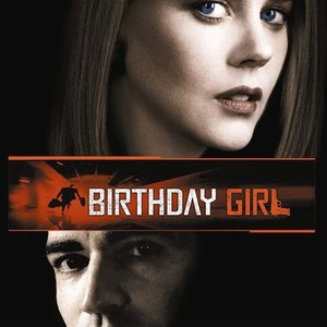 Birthday Girl - Rotten Tomatoes