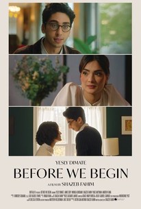 Before We Begin | Rotten Tomatoes