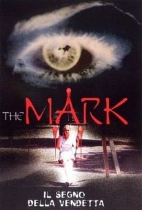 The Mark - Movie Reviews - Rotten Tomatoes