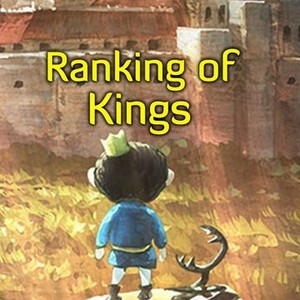 Ranking of Kings: Season 1, Episode 1 - Rotten Tomatoes