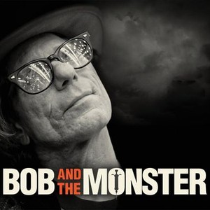 Bob and the Monster - Rotten Tomatoes