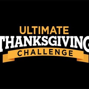 Ultimate Thanksgiving Challenge - Rotten Tomatoes