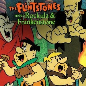 Flintstones Meet Rockula and Frankenstone - Rotten Tomatoes