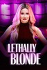 Lethally Blonde: Season 1 | Rotten Tomatoes
