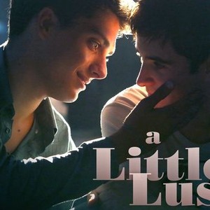 A Little Lust - Rotten Tomatoes