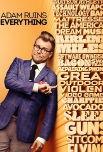 Adam Ruins Everything | Rotten Tomatoes