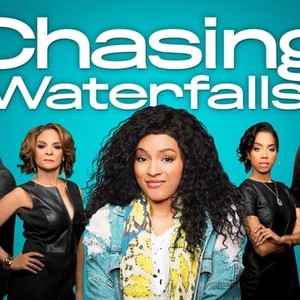 Chasing Waterfalls - Rotten Tomatoes