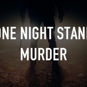 One Night Stand Murder - Rotten Tomatoes