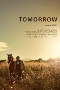 Tomorrow (2018) | Rotten Tomatoes