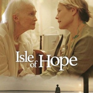 Isle of Hope - Rotten Tomatoes