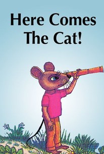 Here Comes the Cat! - Rotten Tomatoes