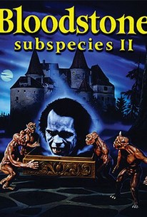 Bloodstone: Subspecies II (1993) - Rotten Tomatoes