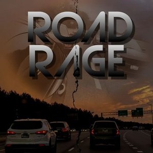 Road Rage - Rotten Tomatoes