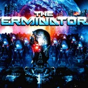 The Terminators - Rotten Tomatoes