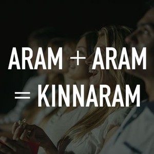 Aram + Aram = Kinnaram - Rotten Tomatoes