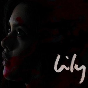 Lily - Rotten Tomatoes