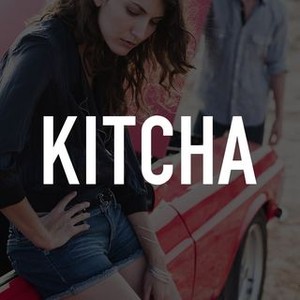 Kitcha - Rotten Tomatoes