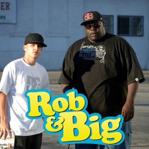 Rob & Big - Rotten Tomatoes