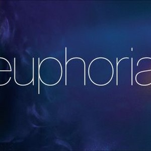 Euphoria - Rotten Tomatoes