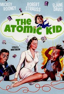 The Atomic Kid | Rotten Tomatoes