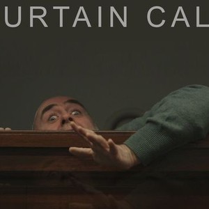 Curtain Call - Rotten Tomatoes