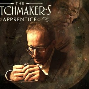 The Watchmaker's Apprentice - Rotten Tomatoes