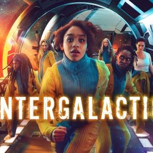 Intergalactic - Rotten Tomatoes