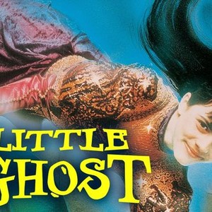 Little Ghost - Rotten Tomatoes