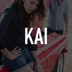 Kai - Rotten Tomatoes
