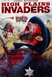 High Plains Invaders - Rotten Tomatoes