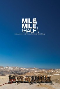 Mile... Mile and a Half (2013) | Rotten Tomatoes