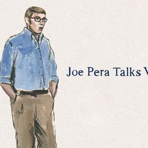 Joe Pera Talks With You - Rotten Tomatoes