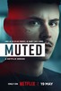 Mute: Season 1 | Rotten Tomatoes